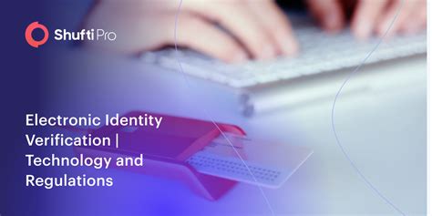 Electronic Identity Verification Technology And Regulations