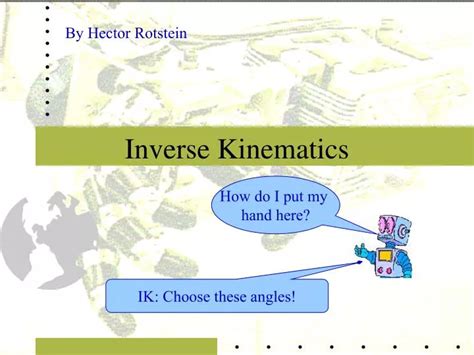 PPT Inverse Kinematics PowerPoint Presentation Free Download ID 678625