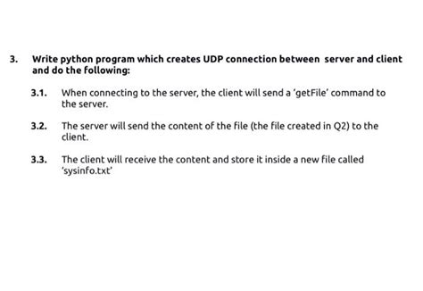 Solved 3 Write Python Program Which Creates Udp Connection