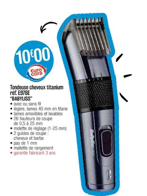 Promo Tondeuse Cheveux Titanium Réf. E976e "babyliss" chez Cora ...