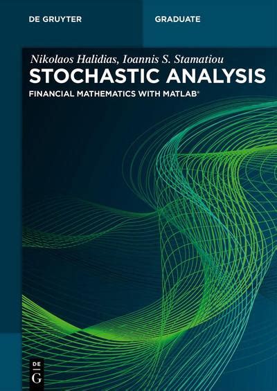 stochastic analysis financial mathematics with matlab® coderprog