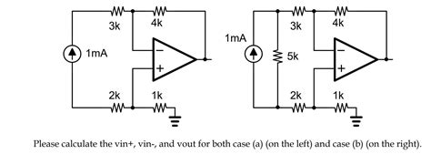 Solved Assume Op Is Ideal Hence Use Circuit Analysis Chegg Com
