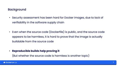 [dockercon 2023] Reproducible Builds With Buildkit For Software Supply Chain Security Ppt