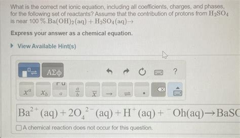 solved what is the correct net ionic equation including all