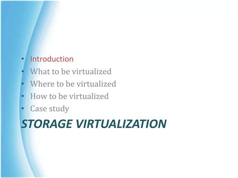 409793049 Storage Virtualization Pptxpptx