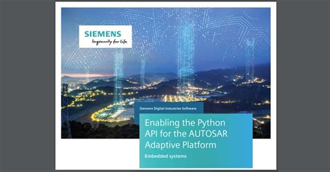 This Paper Shows How The Python Api With The Autosar Adaptive Platform Enables Researchers To