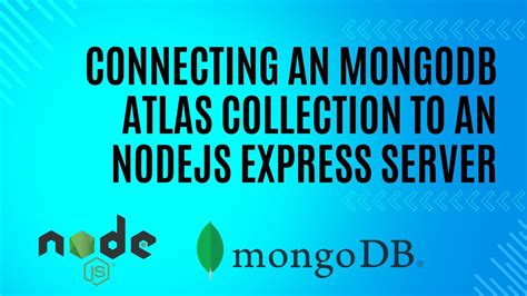 How To Connect Atlas Mongodb To A Nodejs Express Server Youtube