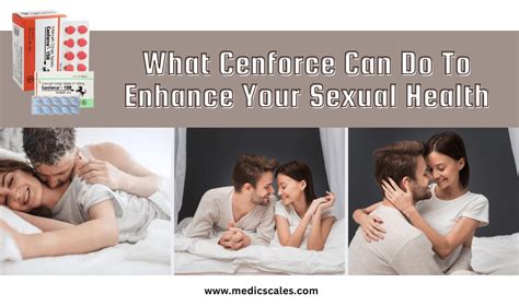 What Cenforce Can Do To Enhance Your Sexual Health