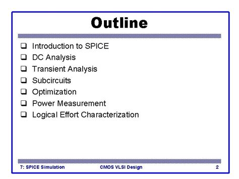 Introduction To Cmos Vlsi Design Lecture 7 Spice