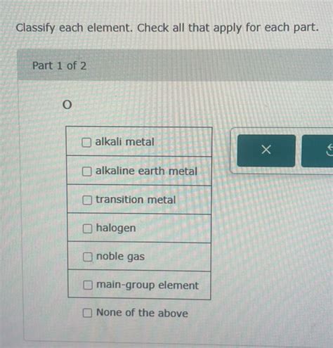classify each element check all that apply for each part part 1 of 2 0