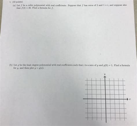 Solved Let F Be A Cubic Polynomial With Real Coefficients Chegg