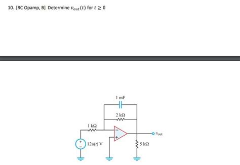 Solved RC Opamp B Determine Vout T For T I MF Chegg Com
