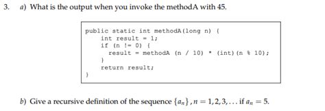 solved 3 a what is the output when you invoke the methoda