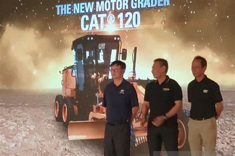 Trakindo Luncurkan Motor Grader Cat 120 Untuk Wilayah Kalsel Antara News Kalimantan Selatan