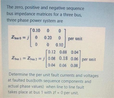 Solved The Zero Positive And Negative Sequence Bus