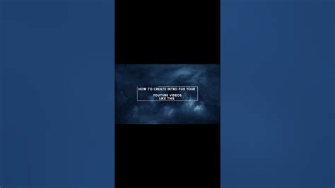 Best Intro Making App For Your Youtube Videos Intro Maker App No Watermark Free And Easy