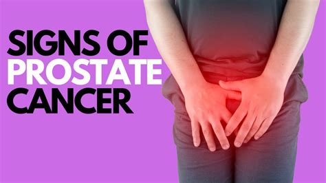 8 Early Warning Signs Of Prostate Cancer You Shouldnt Ignore Youtube