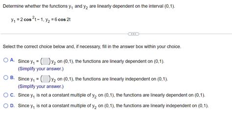 Solved Determine Whether The Functions Y1 And Y2 Are