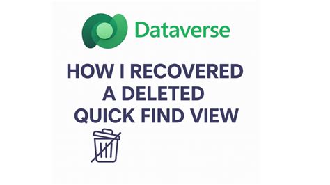 How I Recovered A Deleted Quick Find View In A Managed Solution A