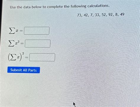 solved use the data below to complete the following