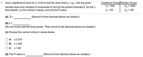 Use A Significance Level Of α 005 To Test The Claim That P1 P2 U