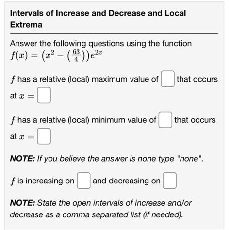 Solved Intervals Of Increase And Decrease And Local Extrema