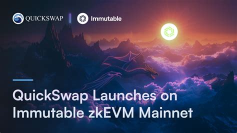 QuickSwap Launches On Immutable ZkEVM Mainnet QuickSwap Blog