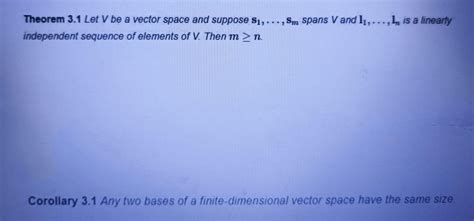 Solved Theorem Let V Be A Vector Space And Suppose Chegg
