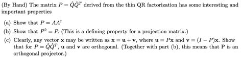 Solved By Hand The Matrix Pqqt Derived From The Thin Qr