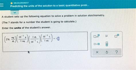 Solved Measurement Predicting The Units Of The Solution To A