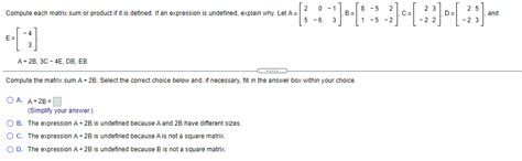Solved Compute Each Matrix Sum Or Product If It Is Defined