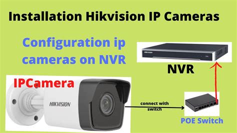 How To Install Hikvision IP Cameras Hikvision IP Cameras