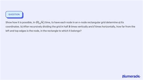 ⏩solved show how it is possible in o √ n time to have each node