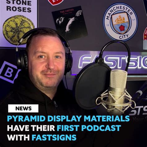 Pyramid Display Materials Limited On Linkedin Pyramiddisplaymaterials Fastsigns Podcast