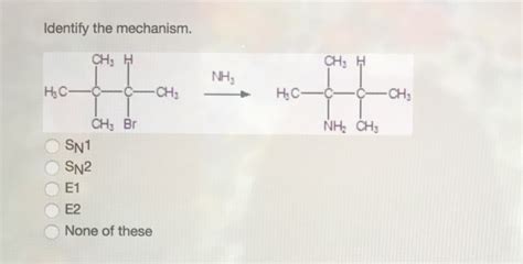 Solved Identify The Mechanism Ch Ch Nh H C Cch Chs Chegg Com