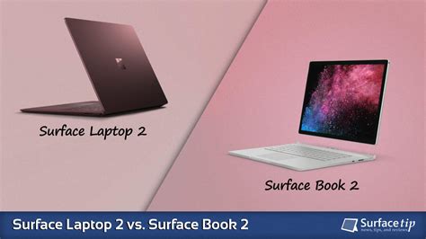 Surface Laptop 2 Vs Surface Book 2 Detailed Specs Comparison SurfaceTip