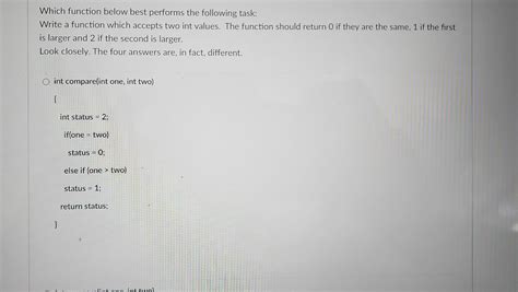 Solved Which Function Below Best Performs The Following