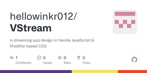 GitHub Hellowinkr012 VStream A Streaming App Design In Vanilla JavaScript Modifier Based CSS