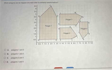 Solved Which Polygons Can Be Mapped Onto Transformations A Polygons 1 And 3 B Polygons 1 And