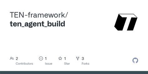 Tenagentbuildreadmemd At Main · Ten Frameworktenagentbuild · Github