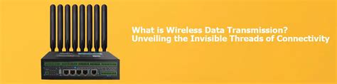 Wireless Data Transmission Unveiled The Invisible Revolution