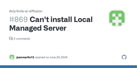 Cant Install Local Managed Server · Issue 869 · Aclykrita Ai