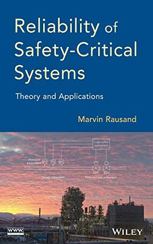 Reliability Of Safety Critical Systems Theory And Applications Pricepulse