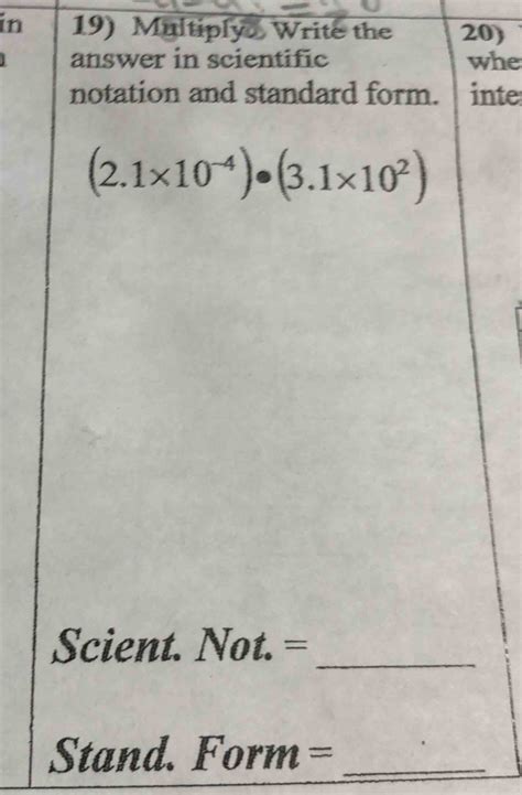 solved in 19 multiply write the 20 answer in scientific whe notation
