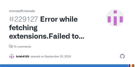 Error While Fetching Extensionsfailed To Fetch · Issue 229127 · Microsoftvscode · Github