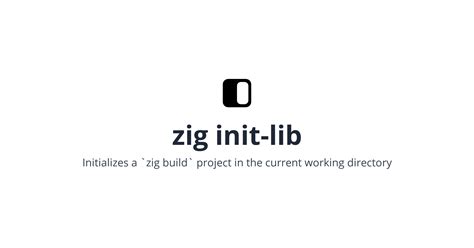 Zig Init Lib Fig