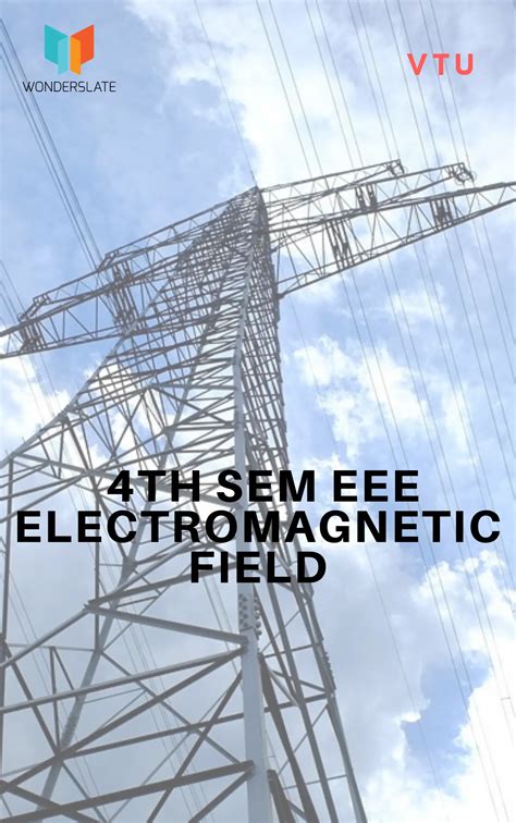 Wonderslate Vtu 4th Sem Eee Electromagnetic Field For 2024 Exam