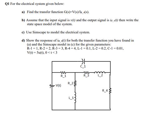 Solved For The Electrical System Given Below A Find The