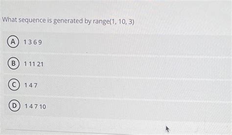 Solved Which Range Function Call Generates Every Even