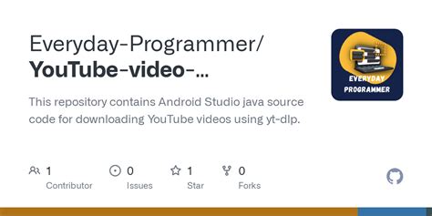 Github Everyday Programmeryoutube Video Downloader Android Java This Repository Contains